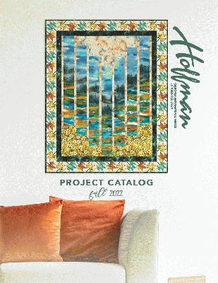 Hoffman Fabrics Fall 2022 Project Book by Hoffman California Fabrics ...